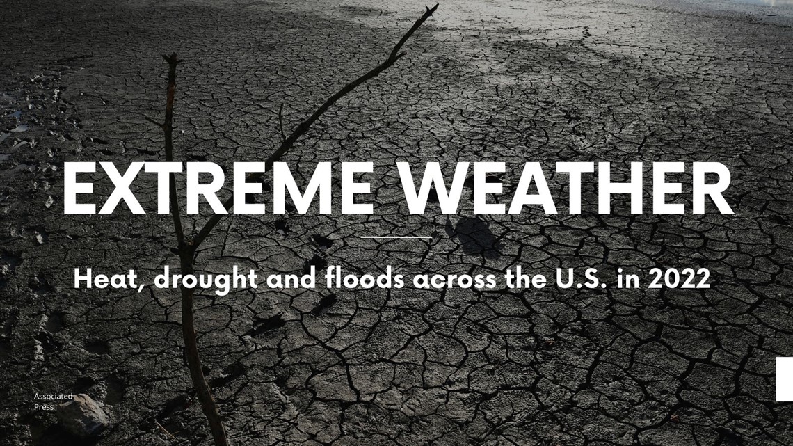Extreme Weather: U.S. dominated by heat, drought and floods in 2022 ...