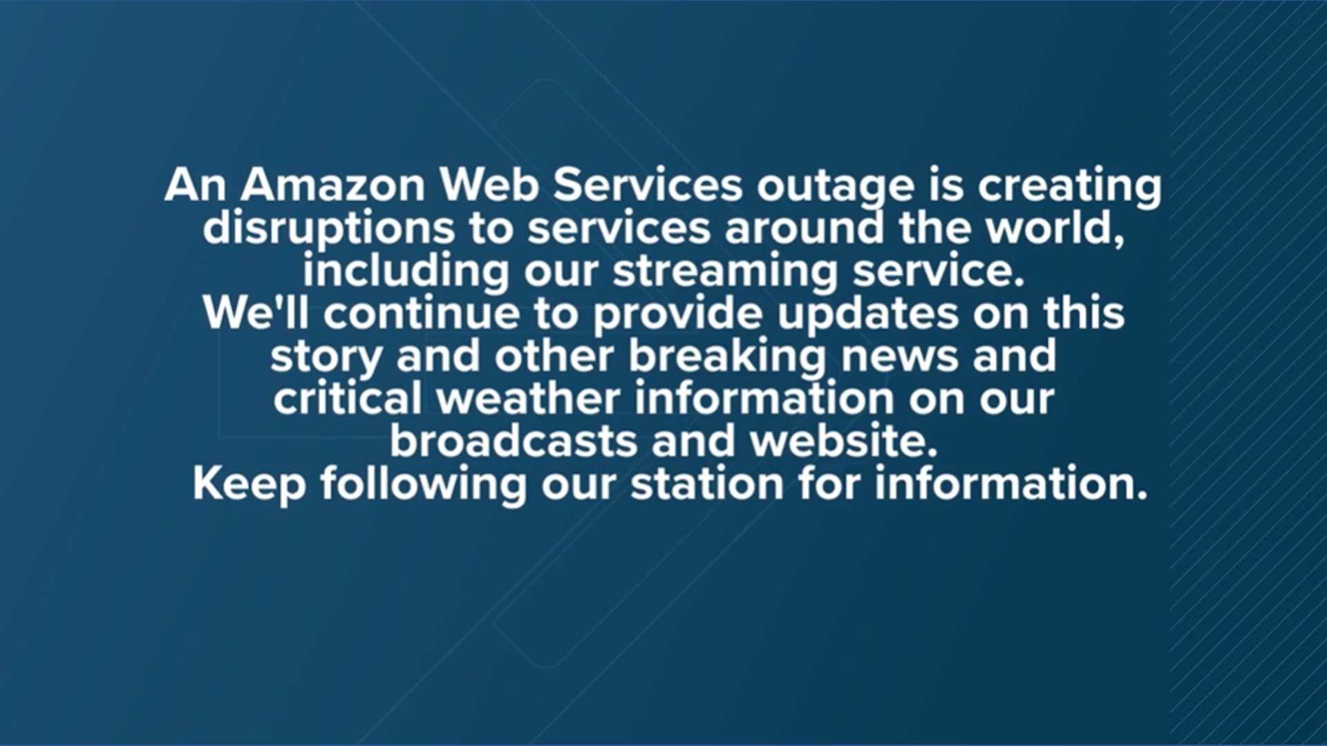 AWS outage impacting this station's streaming service | wfaa.com