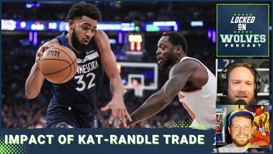 How Karl-Anthony Towns and Julius Randle impact their new teams most ...