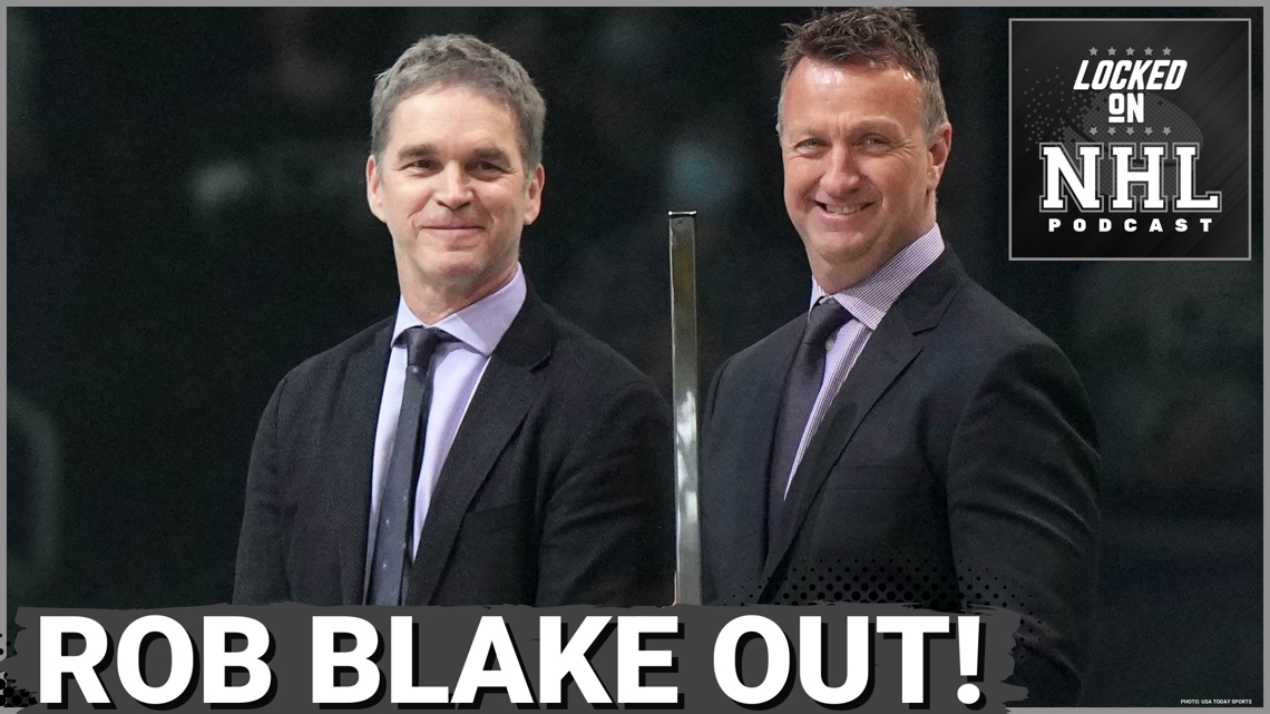 BOMBSHELL: Rob Blake OUT as Kings GM | Are More Changes Coming? | wfaa.com