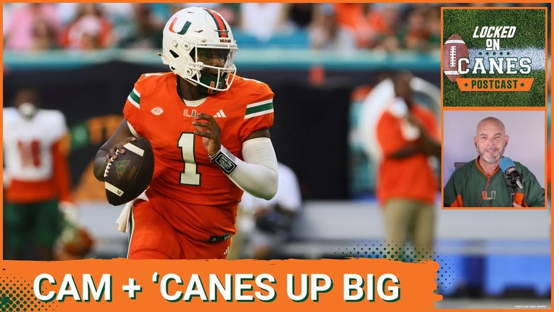 Locked n Canes POSTCAST: Cam Ward Dominates, 'Canes Blow Out FAMU 56-9 ...