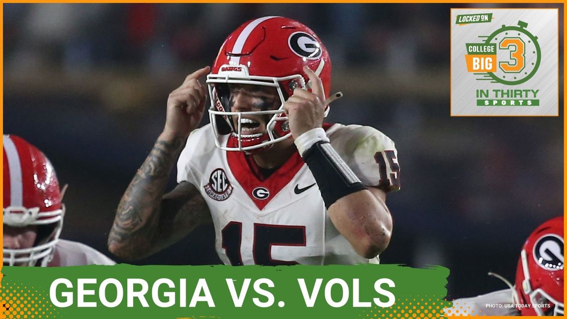 Georgia Faces Off Against Tennessee | The Big 3 In 30 College | wfaa.com