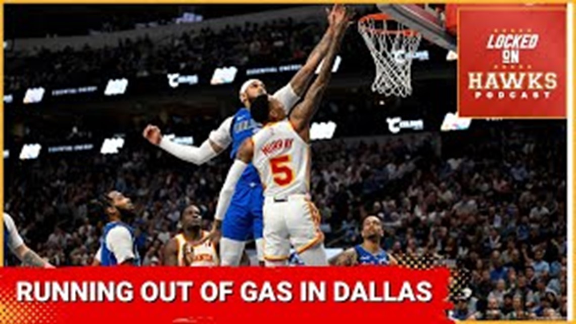 Atlanta Hawks run out of gas in road loss to Dallas Mavericks | wfaa.com