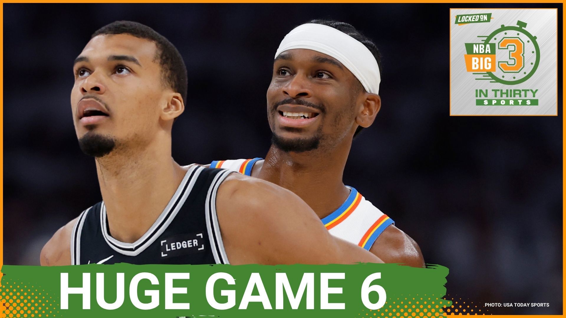 Thunder Hope To KNOCK OUT Spurs In Game 6 | The Big 3 in 30 NBA | wfaa.com