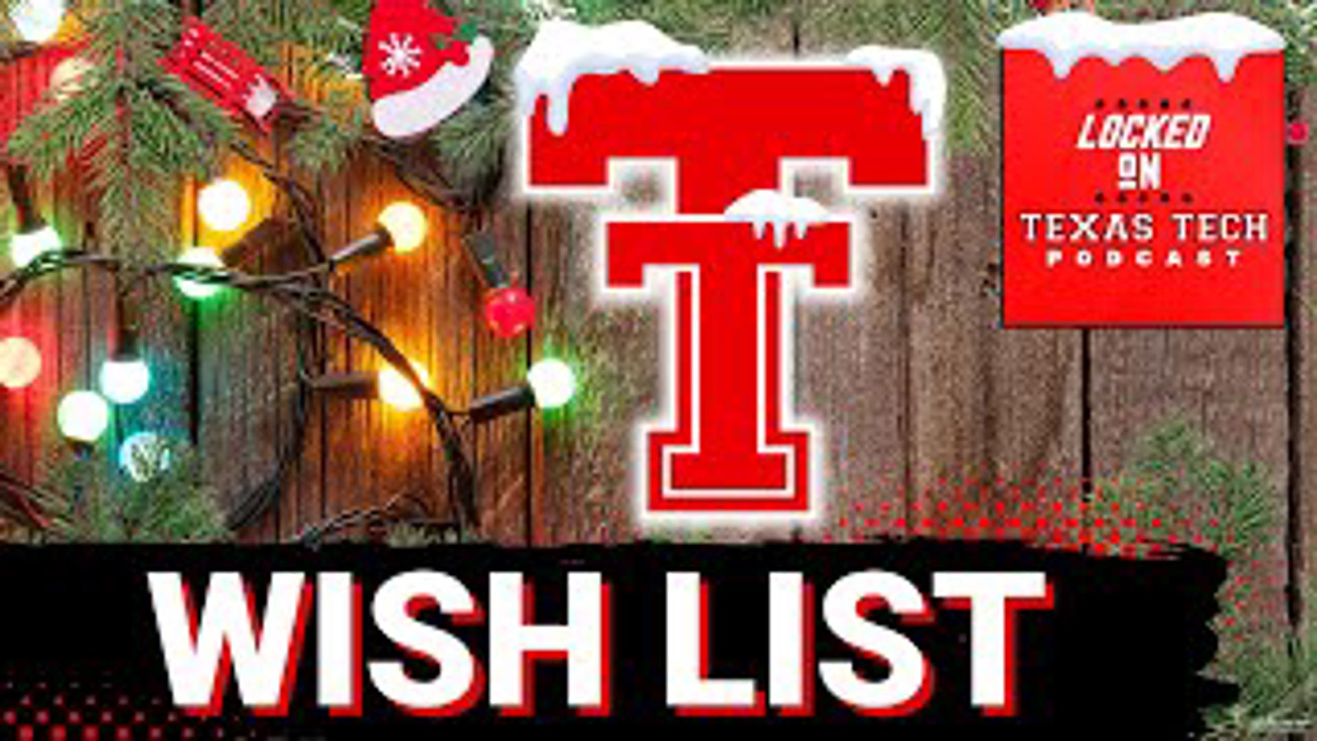 Locked On Texas Tech Christmas wish list | wfaa.com