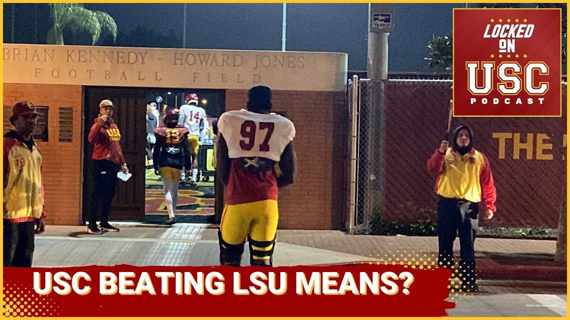 USC Beating LSU Means? | wfaa.com