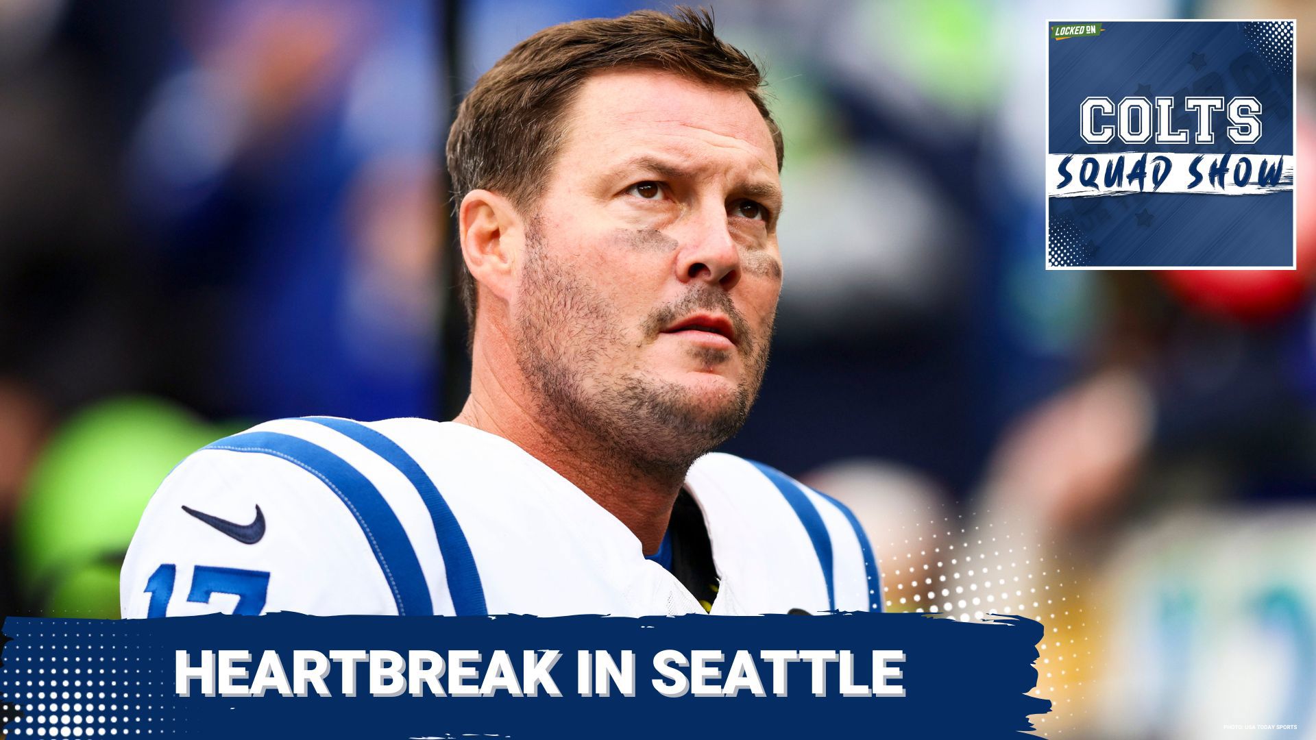 COLTS SQUAD SHOW: HEARTBREAK in Seattle | Colts, Philip Rivers Lose at ...