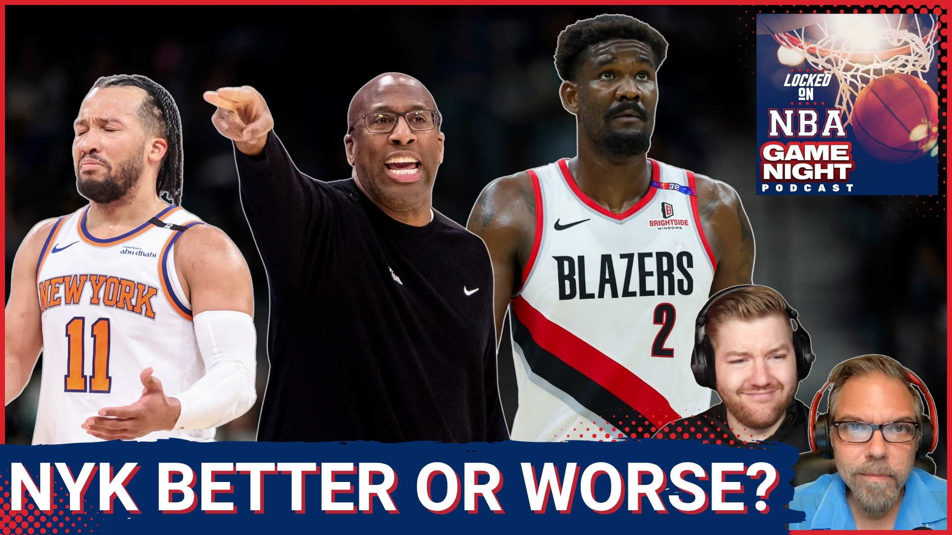 GAME NIGHT: Knicks BETTER Or WORSE After Hiring Mike Brown? | Lakers GAMBLE On Deandre Ayton's ...