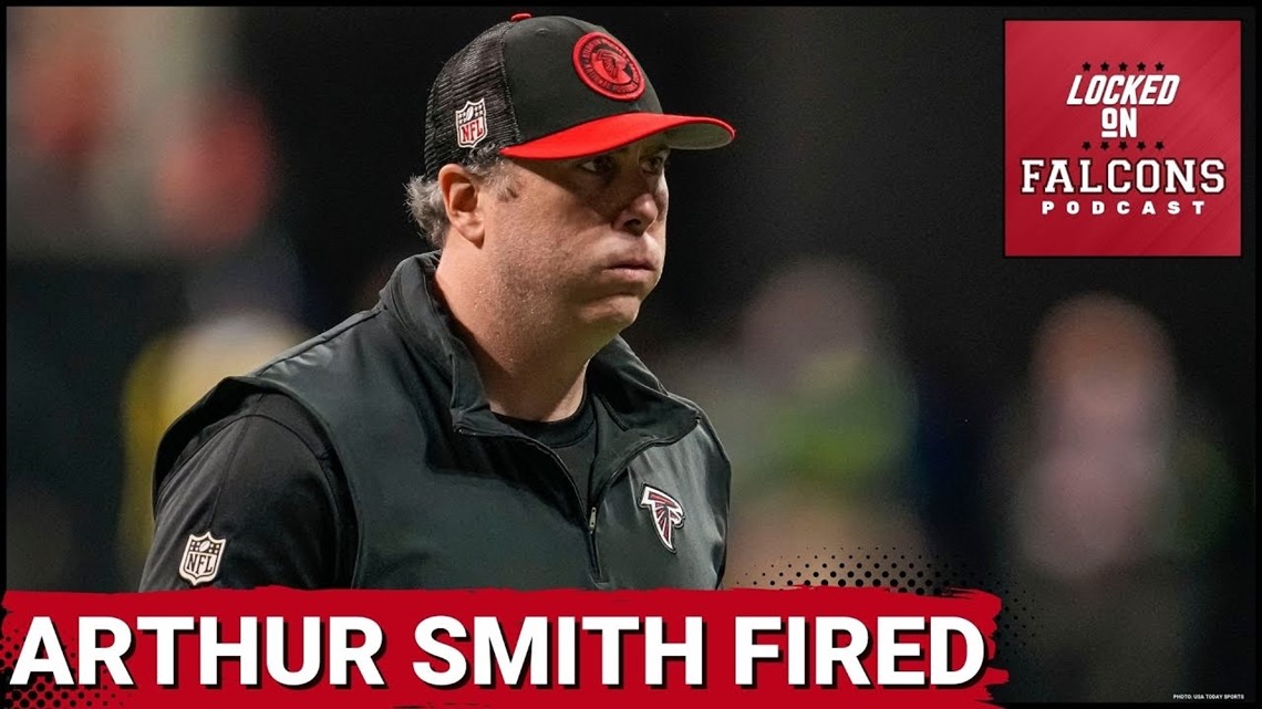 Atlanta Falcons Fire Arthur Smith, Should Pursue New Quarterback | wfaa.com