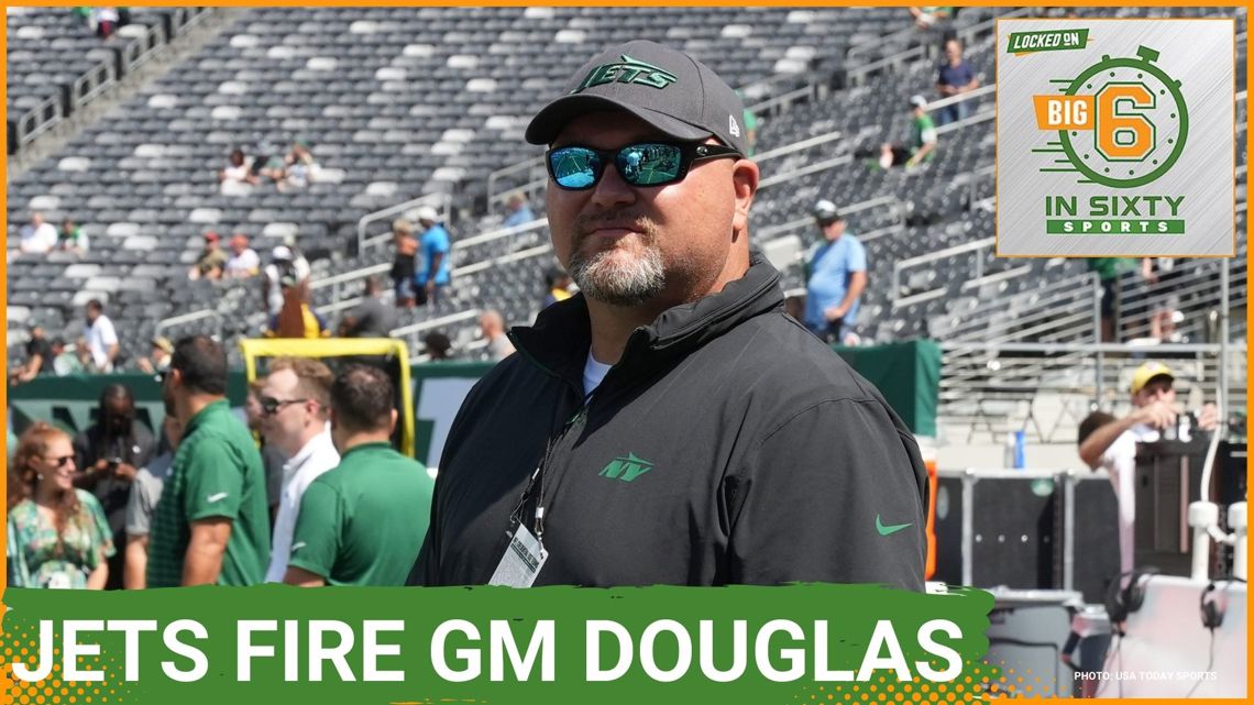 The Jets Fire GM Joe Douglas | The Big 6 in 60 | wfaa.com