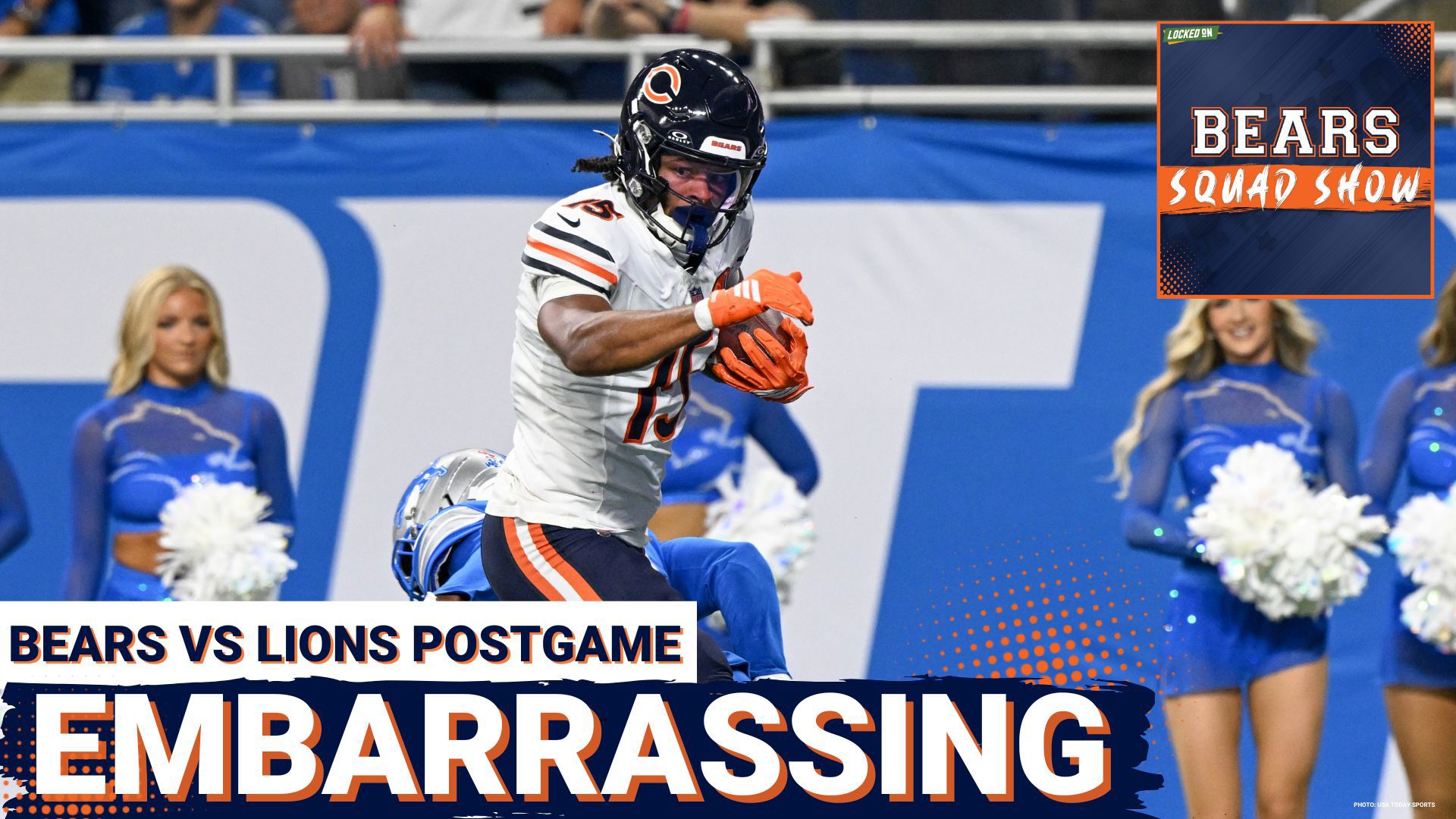 BEARS SQUAD SHOW: The Chicago Bears get flat out EMBARRASSED by the ...