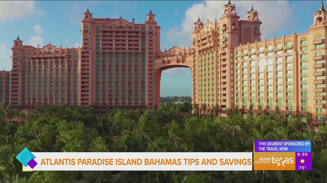 Sponsored: Atlantis Paradise Island Bahamas Tips and Savings | wfaa.com