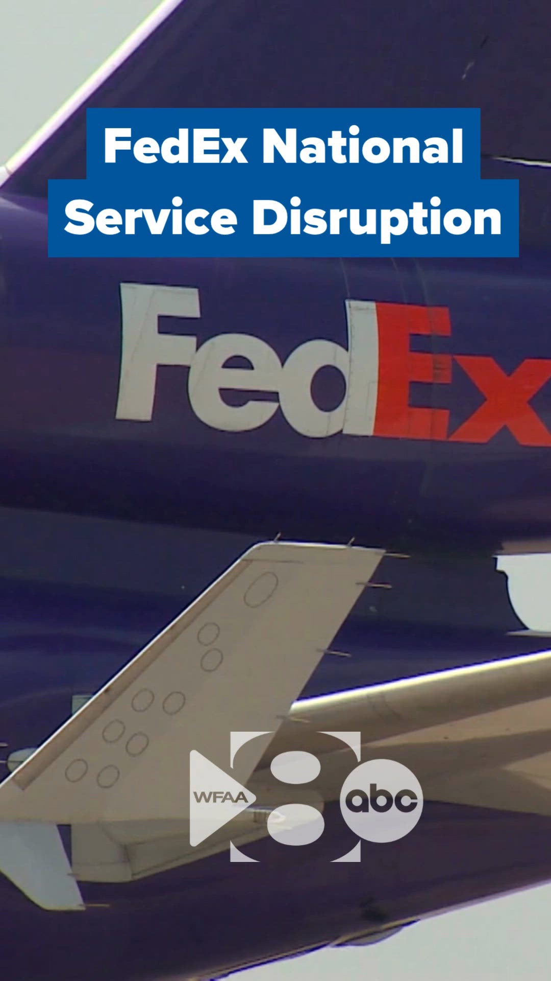 FedEx national service disruption | wfaa.com