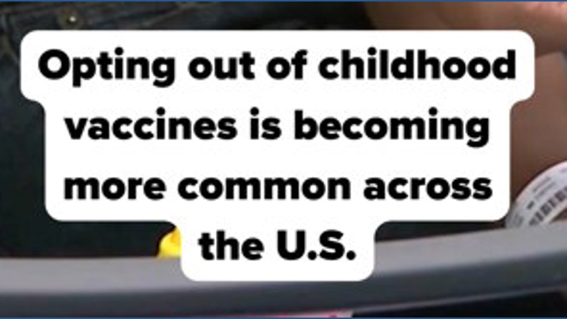 Opting out of childhood vaccines becoming more common | wfaa.com