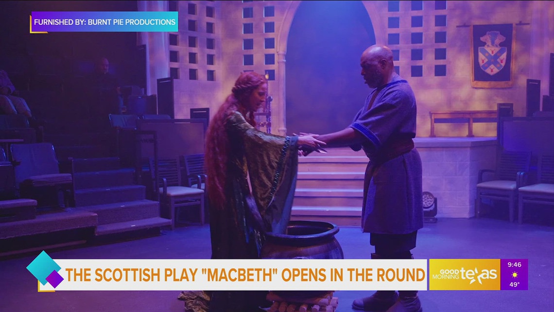 The Scottish Play "Macbeth" Opens in the Round | wfaa.com