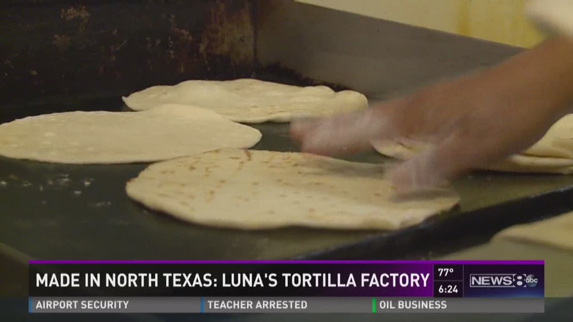 Made in North Texas: Luna's Tortilla Factory | wfaa.com