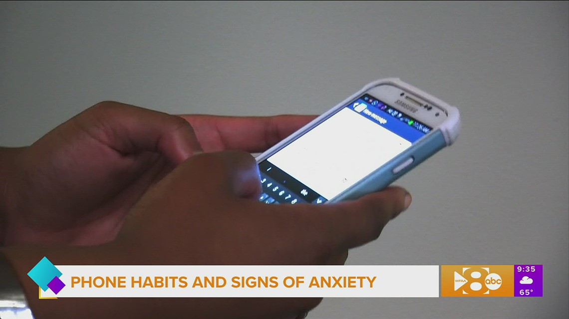 Phone habits and signs of anxiety | wfaa.com