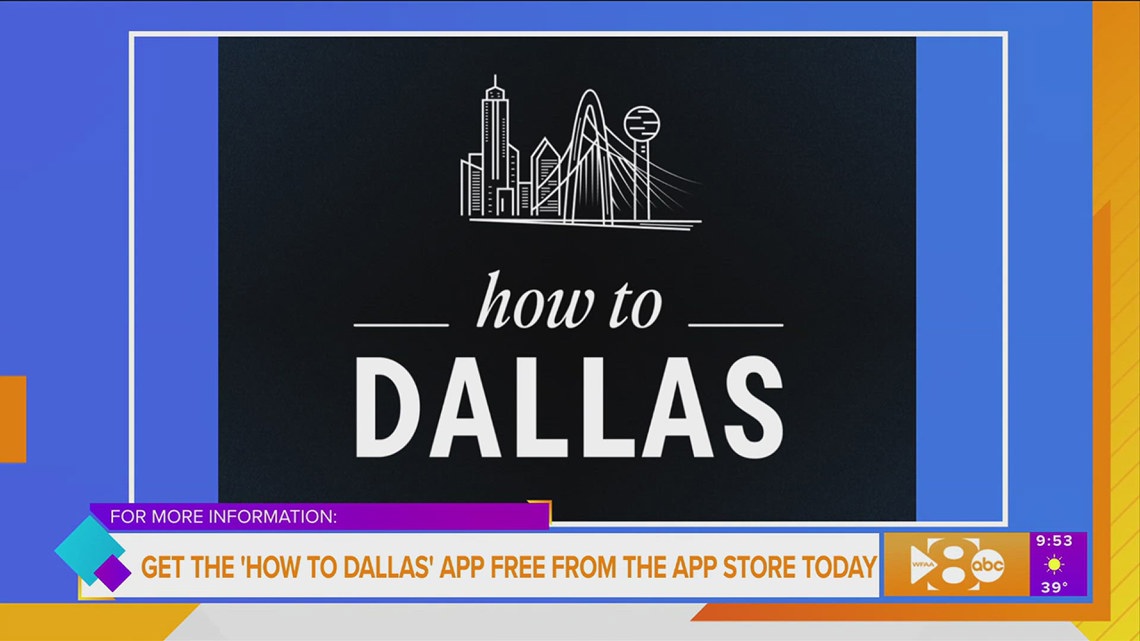 Introducing the 'How to Dallas' App | wfaa.com