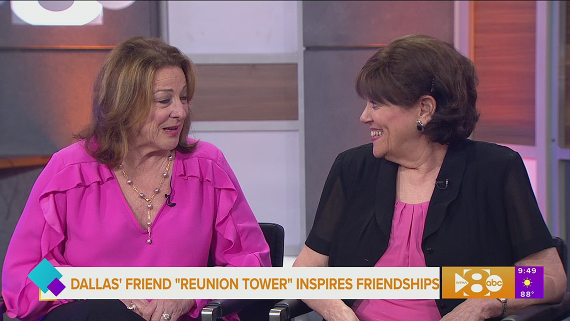 Dallas’ Friend “Reunion Tower” Inspires Friendship | wfaa.com
