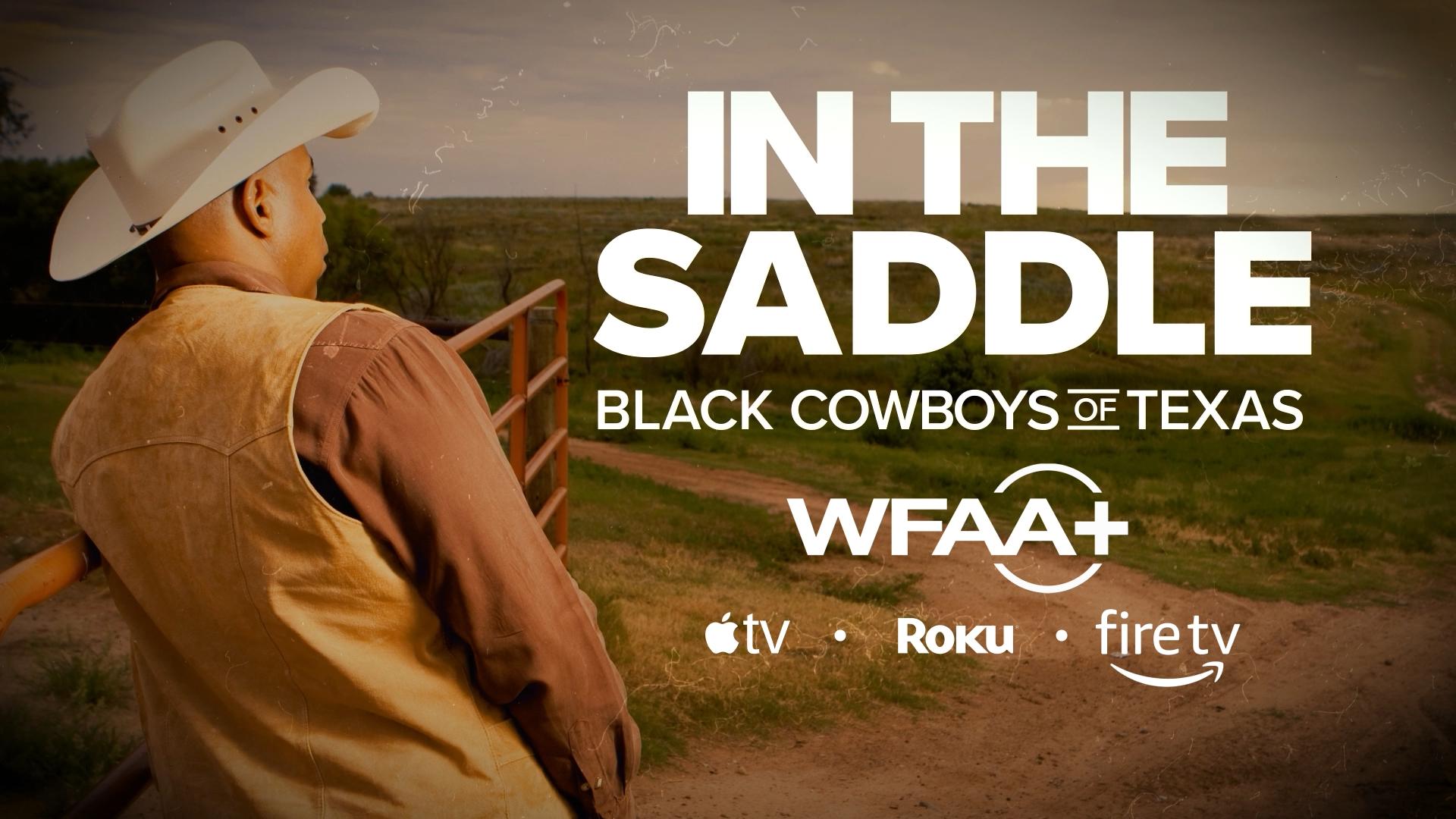 In The Saddle: Black Cowboys of Texas | A story of skill, grit and freedom | wfaa.com