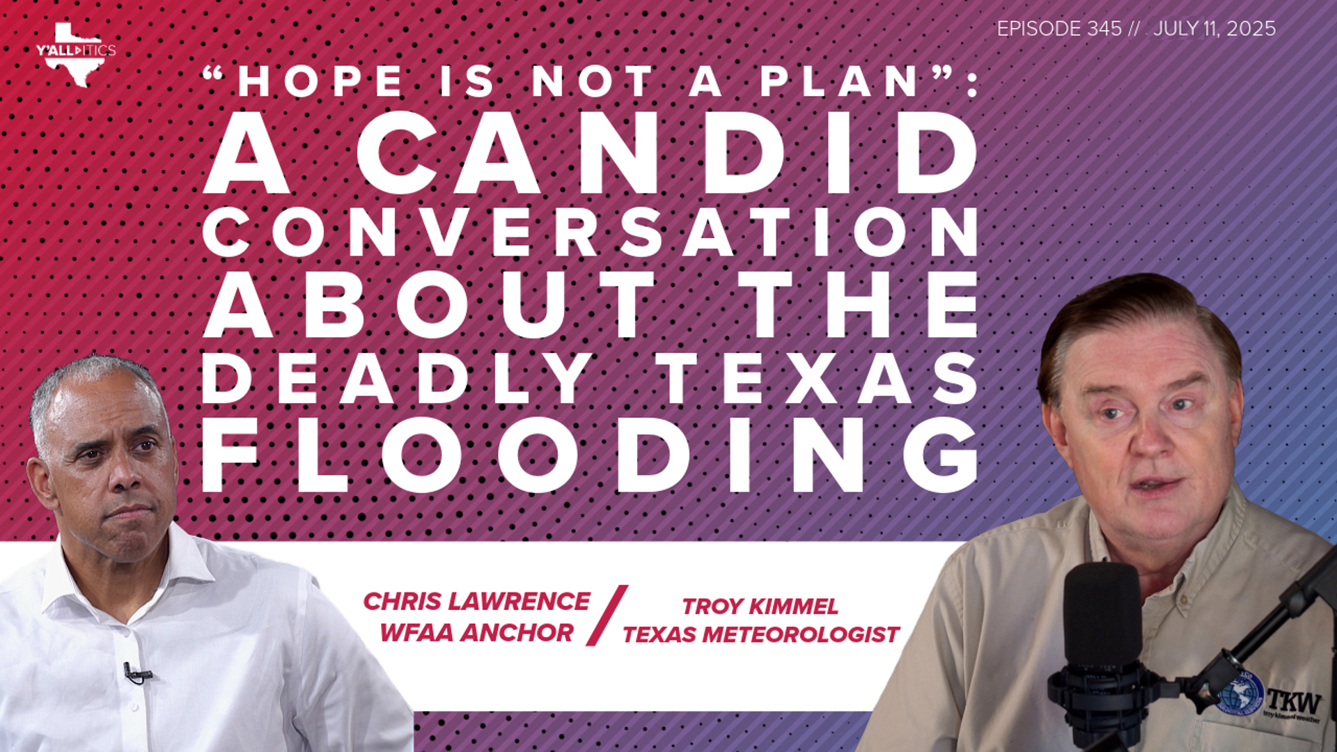 Texas meteorologist Troy Kimmel reflects on deadly Central Texas floods ...