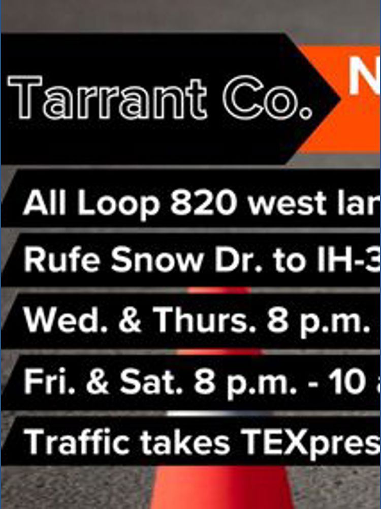 Major overnight shutdowns planned for Loop 820 in Tarrant County | wfaa.com