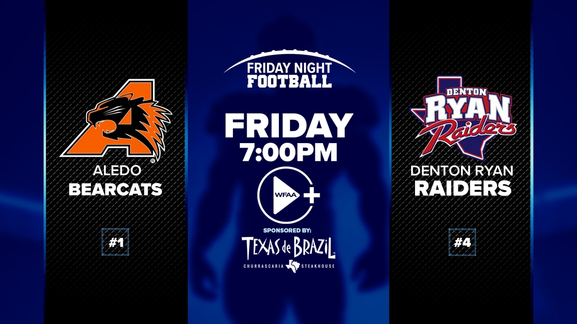 Aledo vs. Denton Ryan: Friday Night Football on WFAA+ | wfaa.com