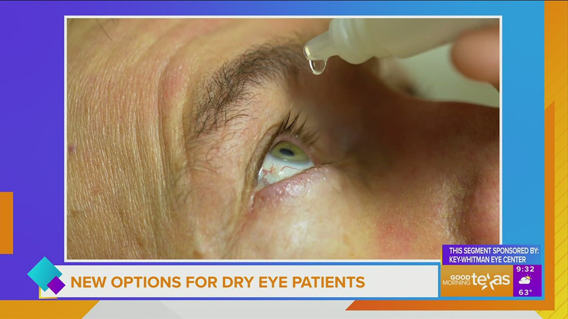 New Options for Dry Eye Patients | wfaa.com