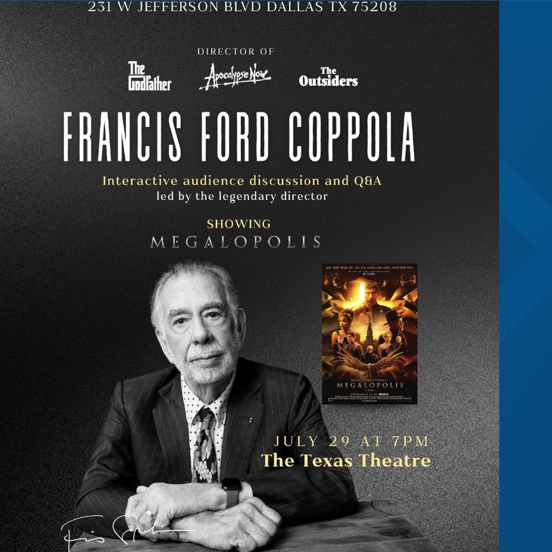 Francis Ford Coppola to screen 'Megalopolis' at the Texas Theatre in ...