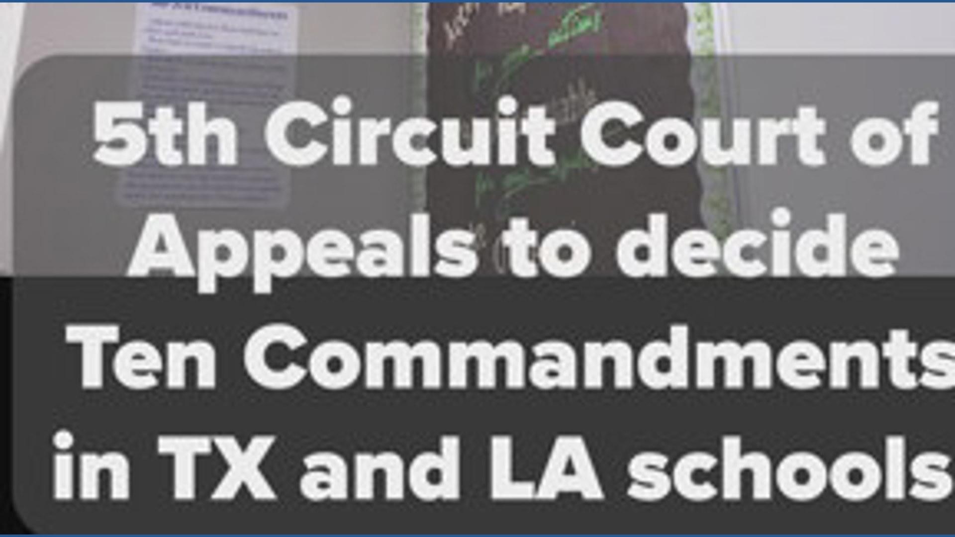 5th Circuit Court of Appeals hears arguments over Ten Commandments in ...