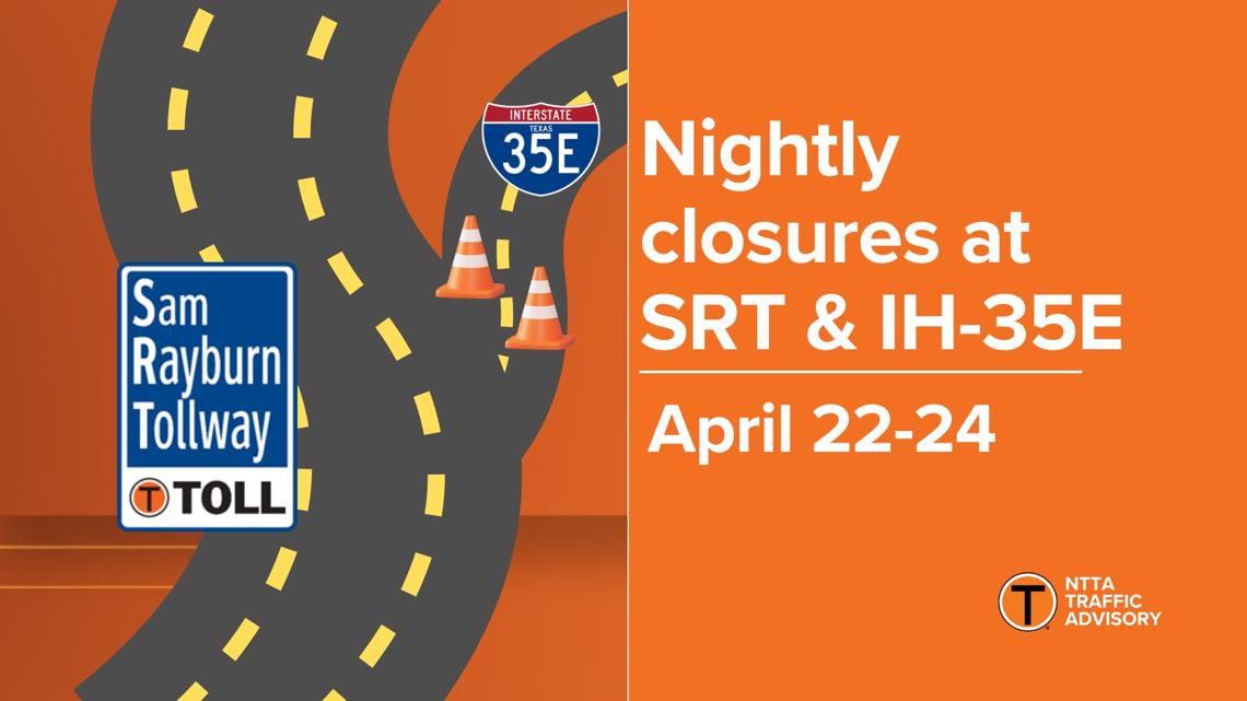 NTTA plans overnight closures for SRT and I-35E ramps | wfaa.com