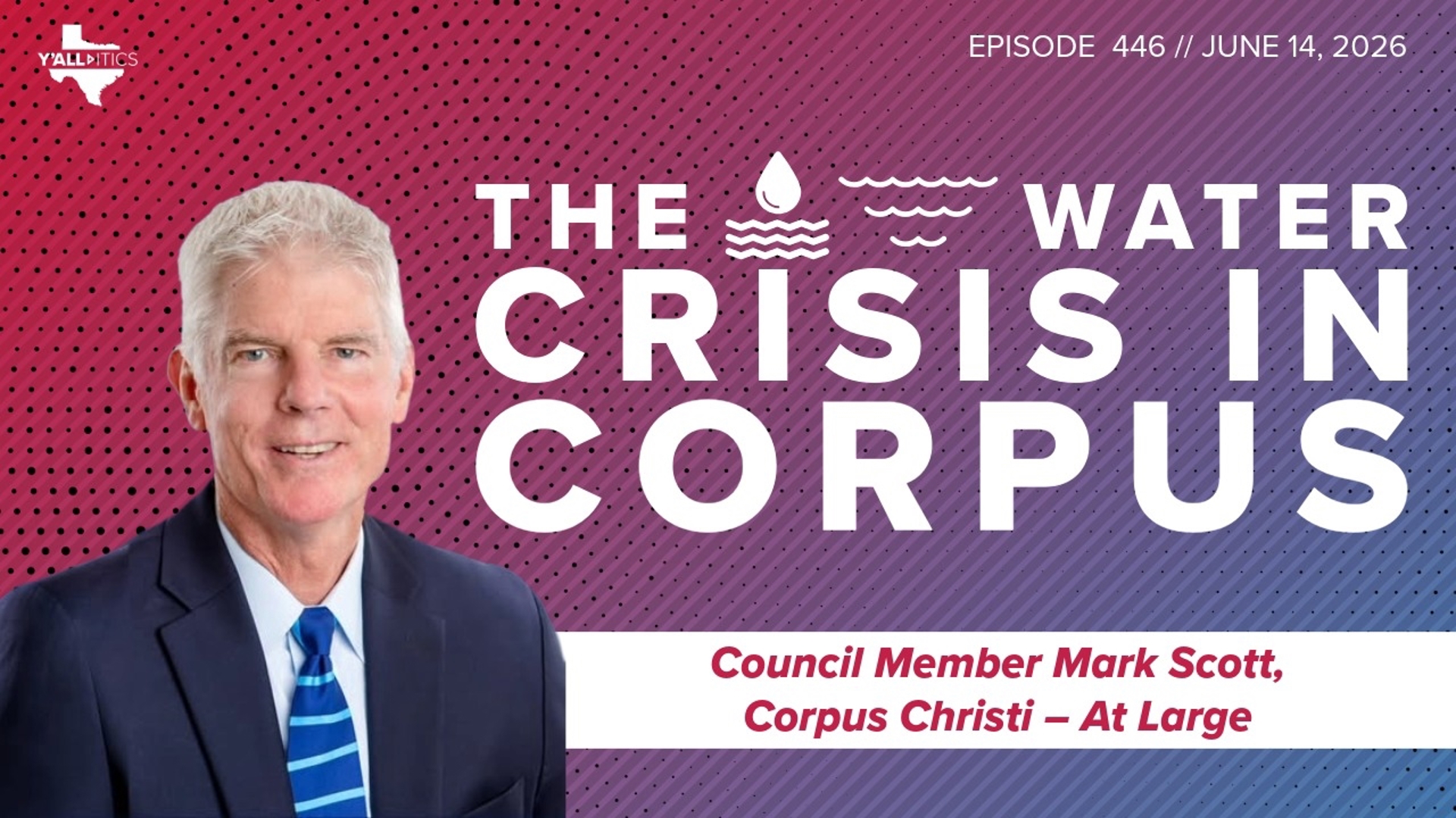 The Crisis in Corpus | Y'all-itics: June 14, 2026 | wfaa.com